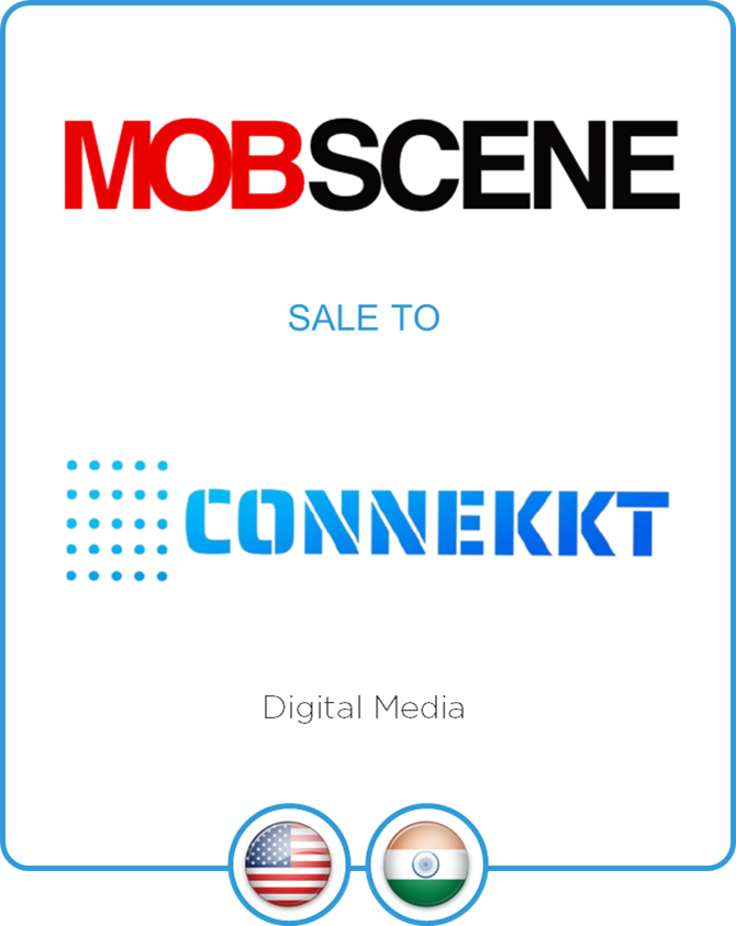 Drake Star Acts as Exclusive Financial Advisor to Mob Scene on its Sale to Connekkt Media